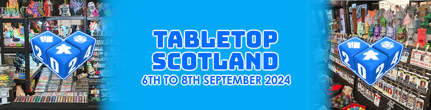 TableTop Scotland 2024! – BlueCyborg.com